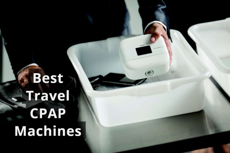 Travel and Sleep Well with These 3 Best Travel CPAP Machines